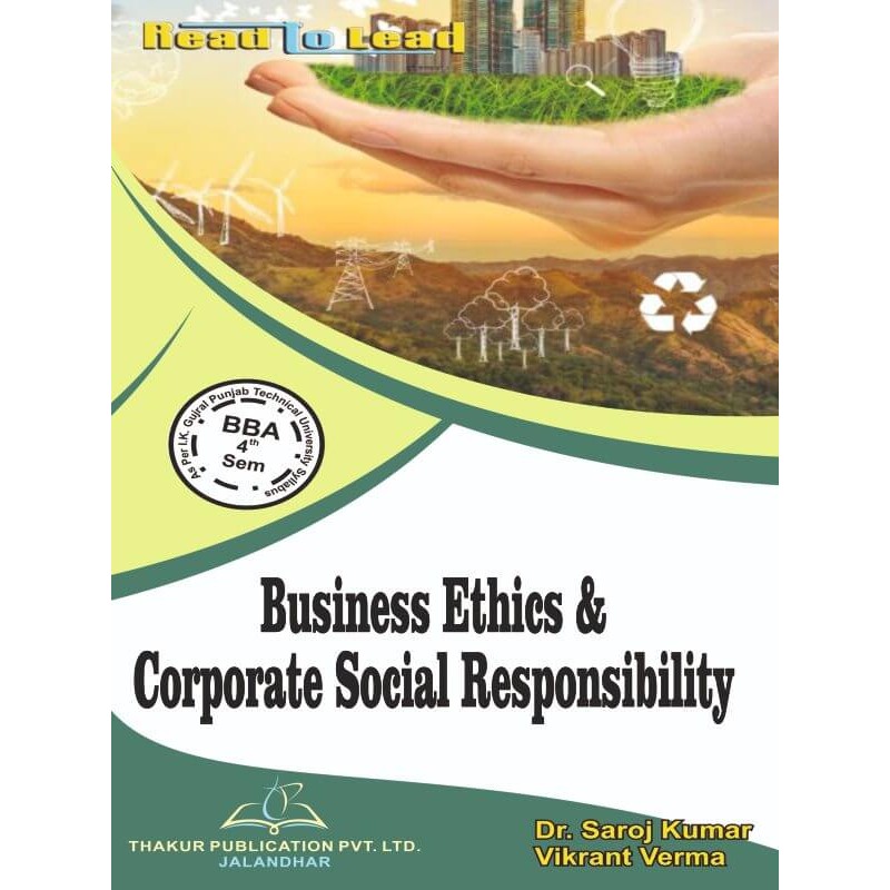 Business Ethics And Corporate Social Responsibility BBA Fourth Semester business-ethics-and-corporate-social-responsibility-bba-fourth-semester
